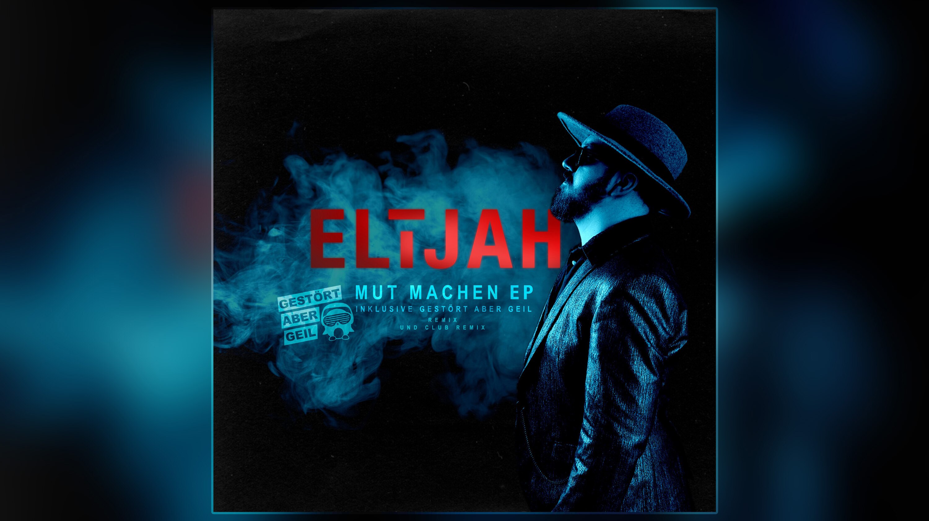 Newcomer ELIJAH liefert im Verbund mit dem DJ-Duo Gestört aber GeiL den ...