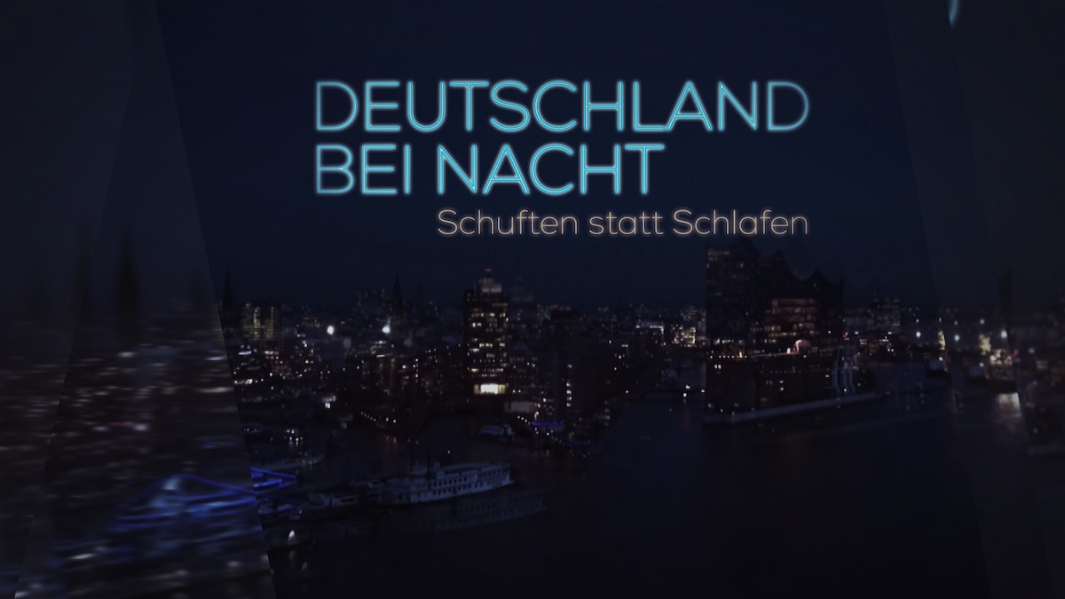 Deutschland bei Nacht - Schuften statt schlafen - RTLZWEI
