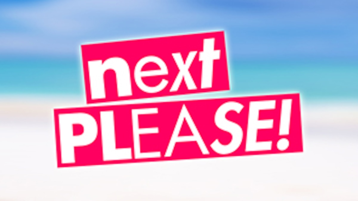 Alle Infos zu Sendezeiten & Folgen - Next, Please! - RTLZWEI