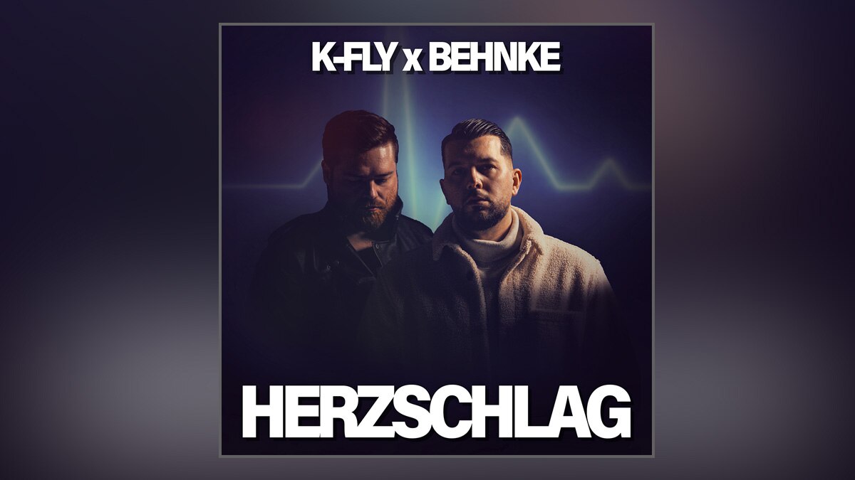 Meldung: K-Fly und Behnke veröffentlichen „Herzschlag“ – ihre Ode an ...