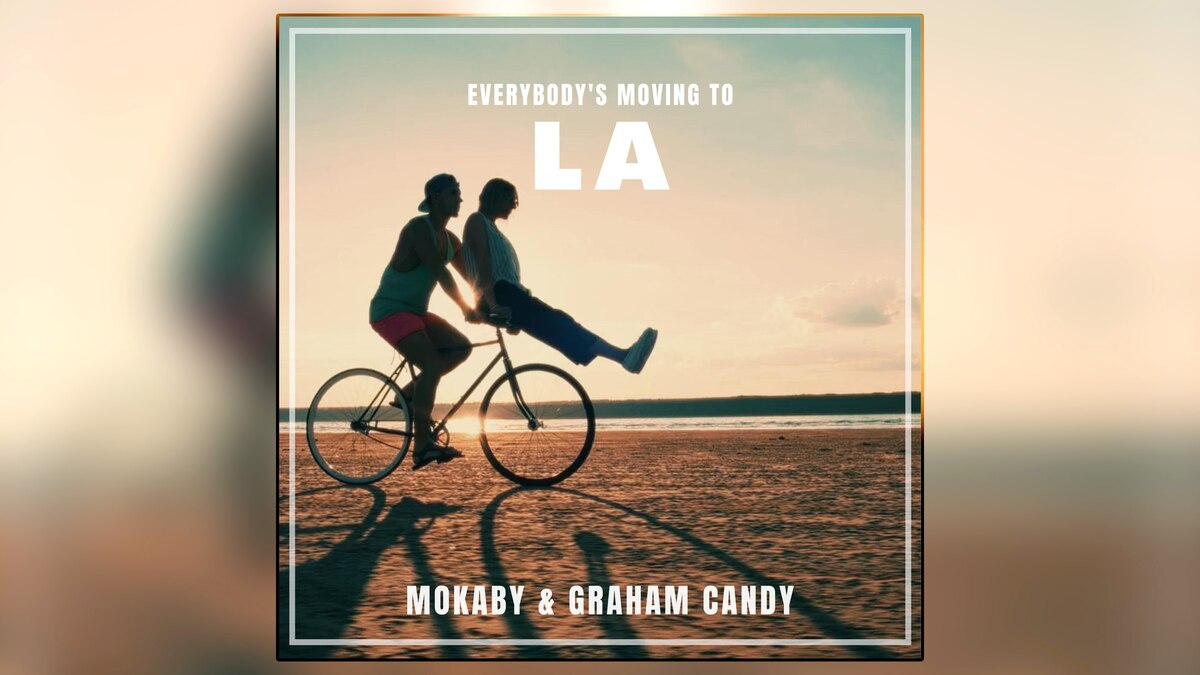Meldung: MOKABY und Graham Candy liefern mit „Everybody’s Moving to LA ...